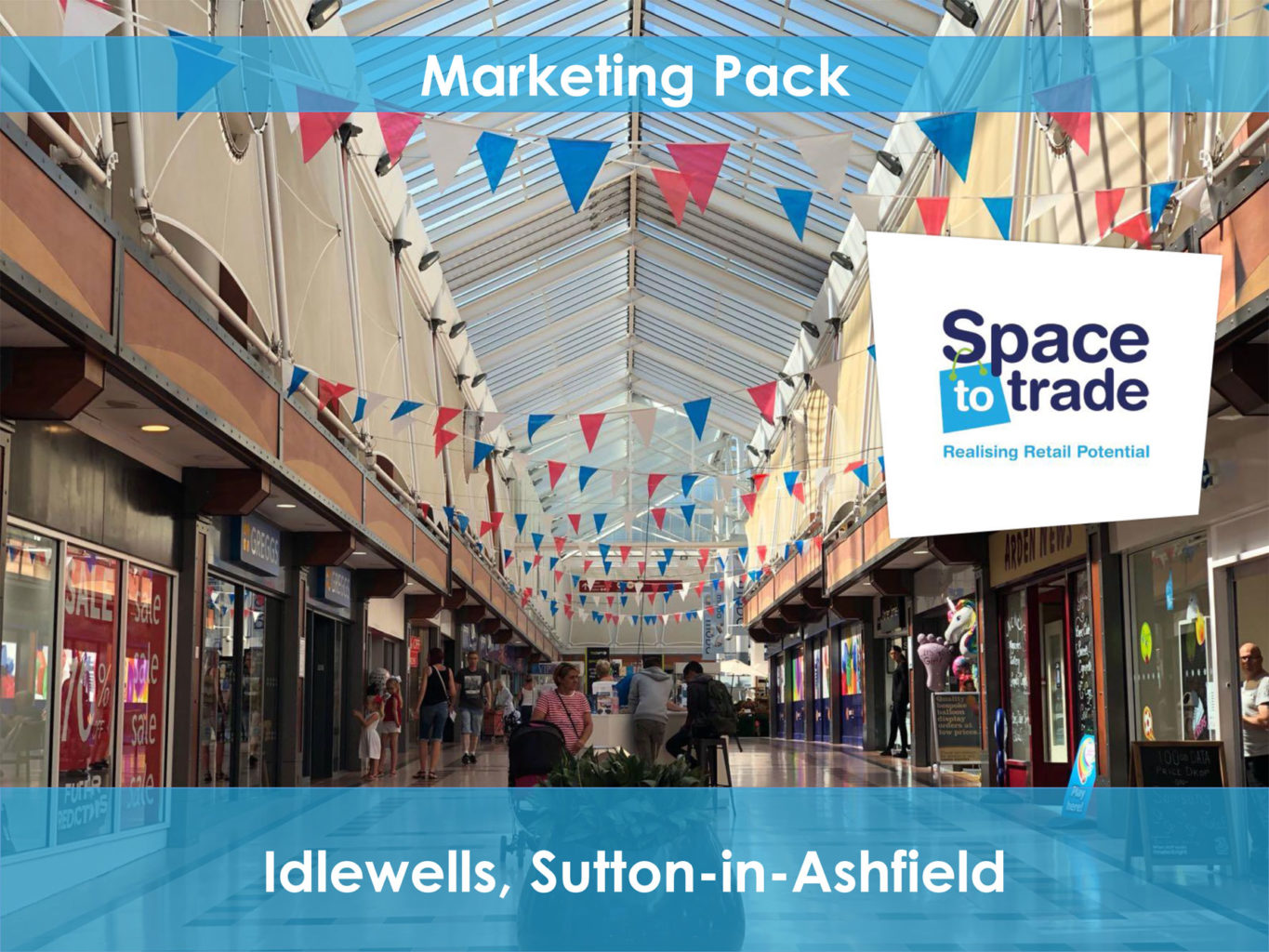 Mall Space - Idlewells Shopping